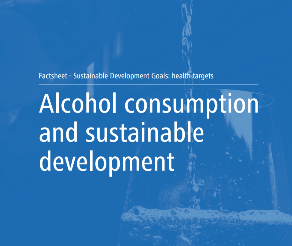 Alcohol consumption and sustainable development – Alcohol Awareness