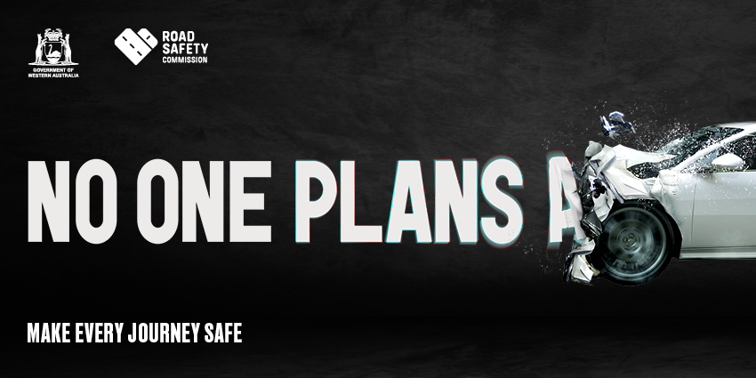 No one plans a crash – Alcohol Awareness