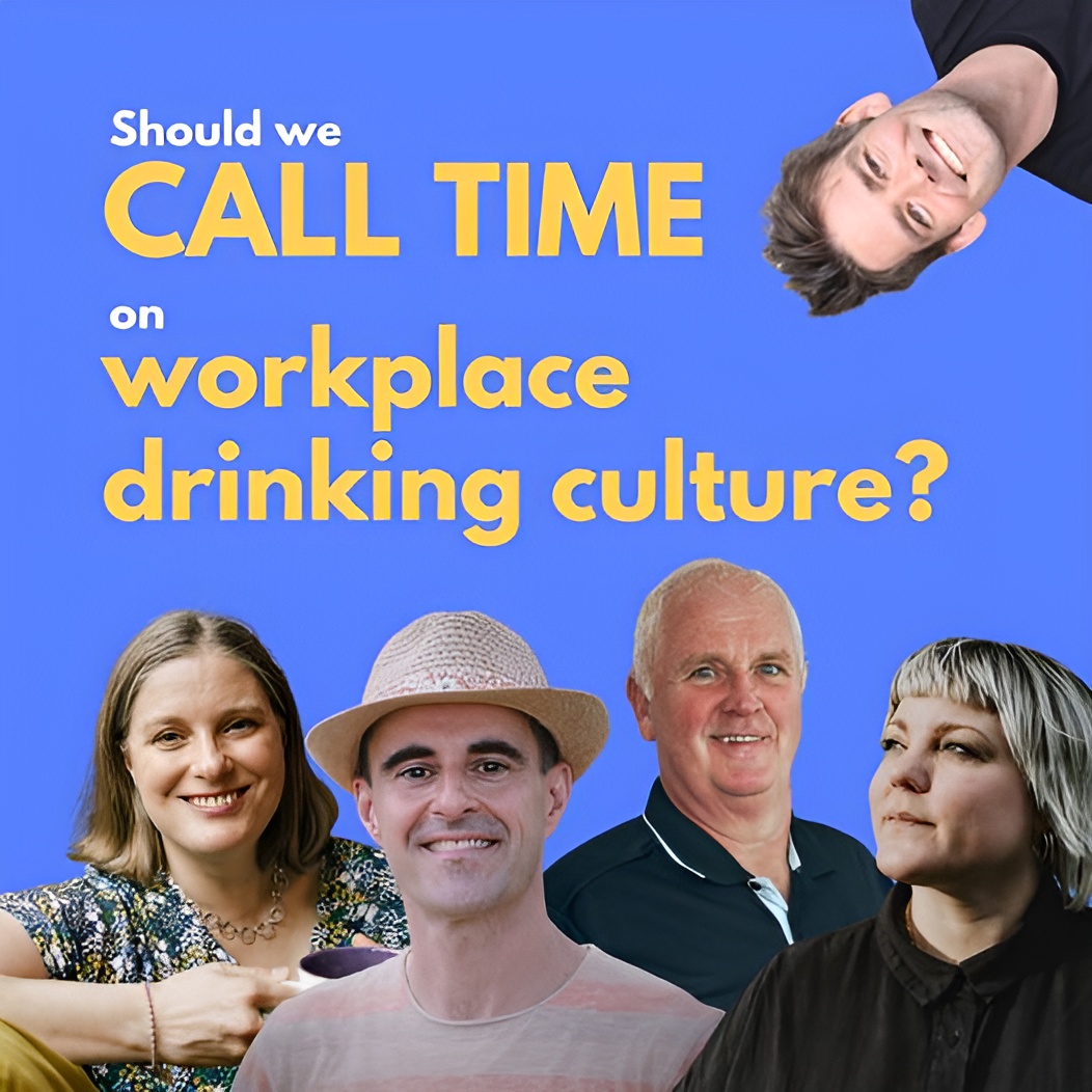 Calling time on work drinking culture – Alcohol Awareness